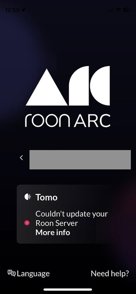 Roon ARC app says: "Couldn’t update your Roon Server" - Support - Roon Labs Community